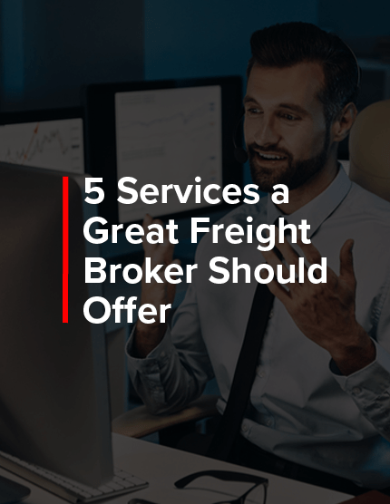5 Great Services a Great Freight Broker Should Offer - NTG, Formerly ...